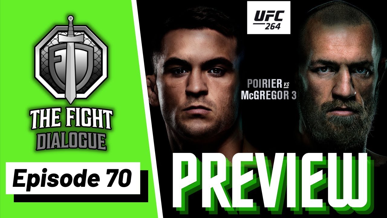 UFC 264 Preview! | Interim belts! | Special guests! | The Fight ...