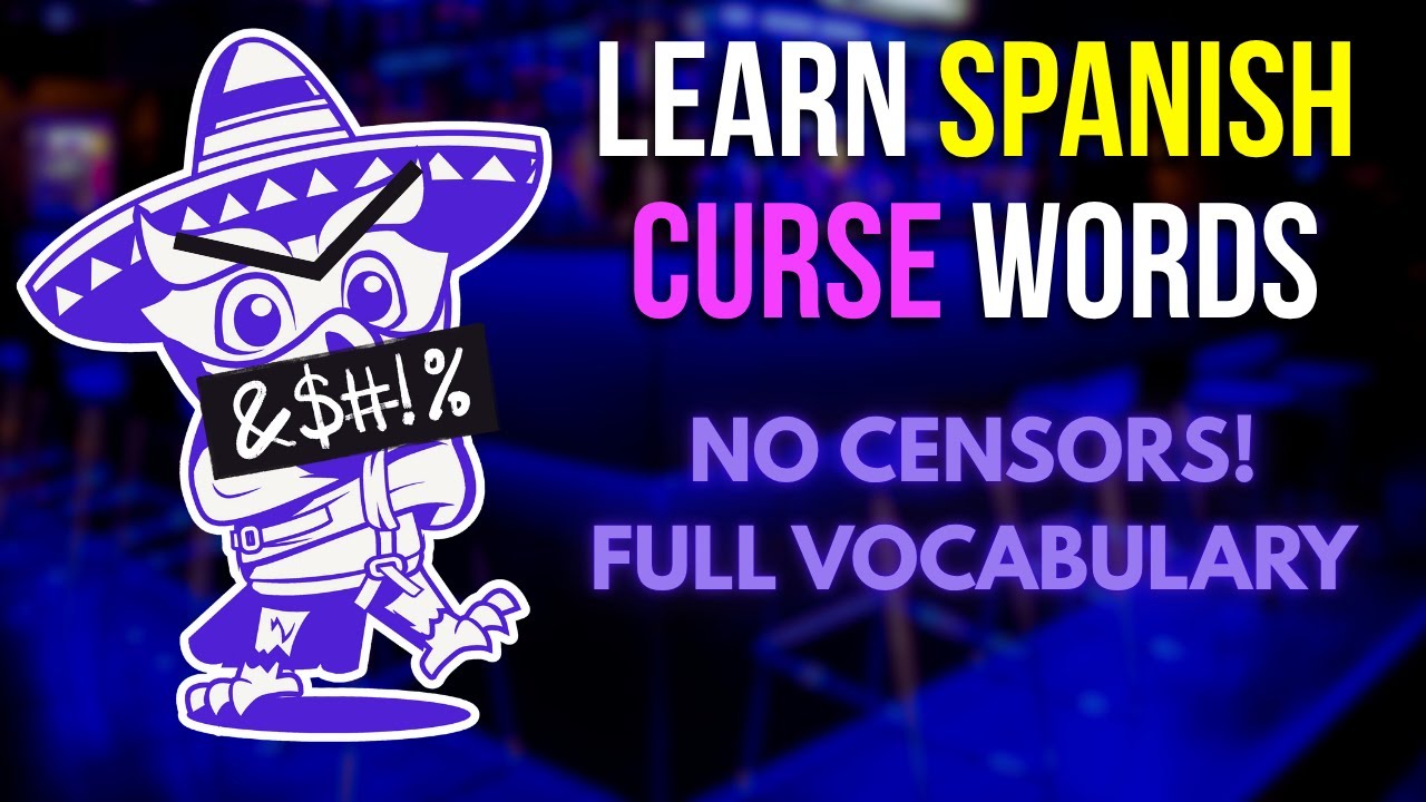 Learn Spanish Curse Words 😱 Swear Like a Native in Spanish 🇪🇸🔥 - YouTube