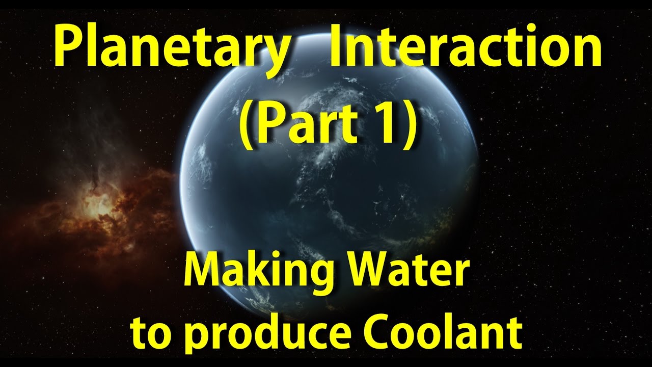 Planetary Interaction - Part 1 - Making Water! - YouTube