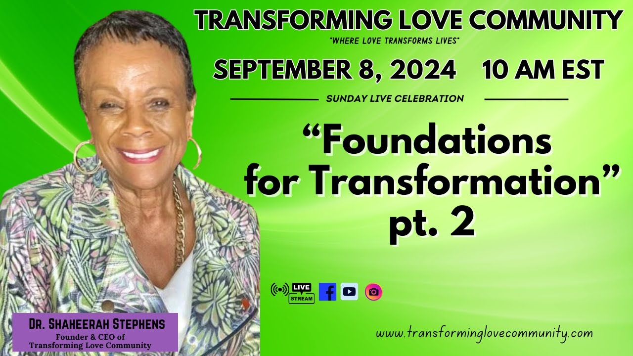 “Foundations for Transformation” pt. 2 - YouTube