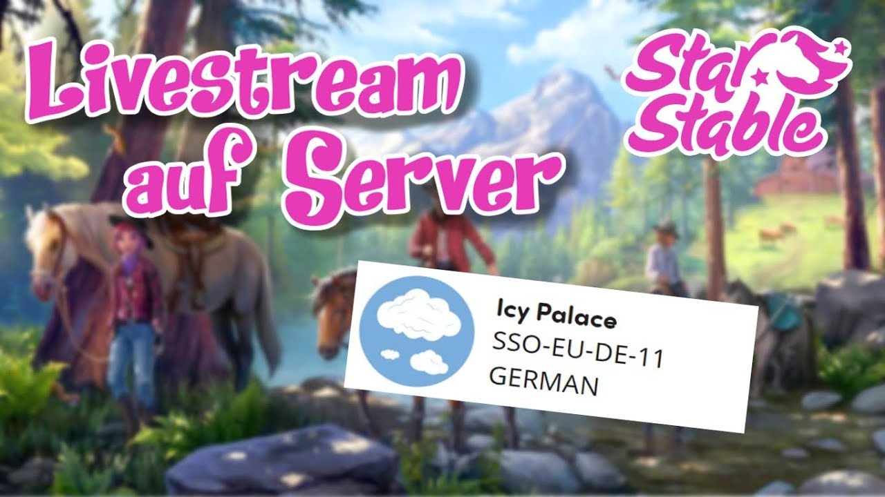 Star Stable [SSO] Auf welchem Server spielen wir nun? - YouTube