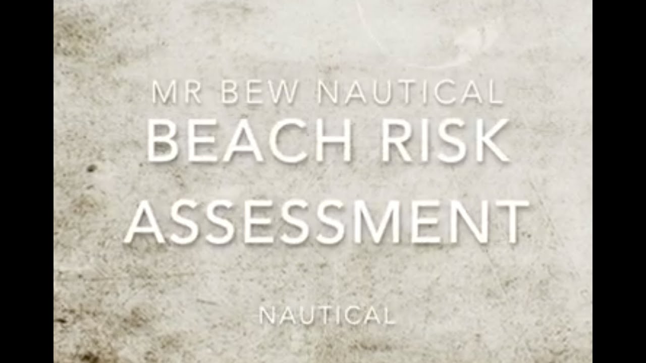 Nautical Beach Risk Assessment - YouTube