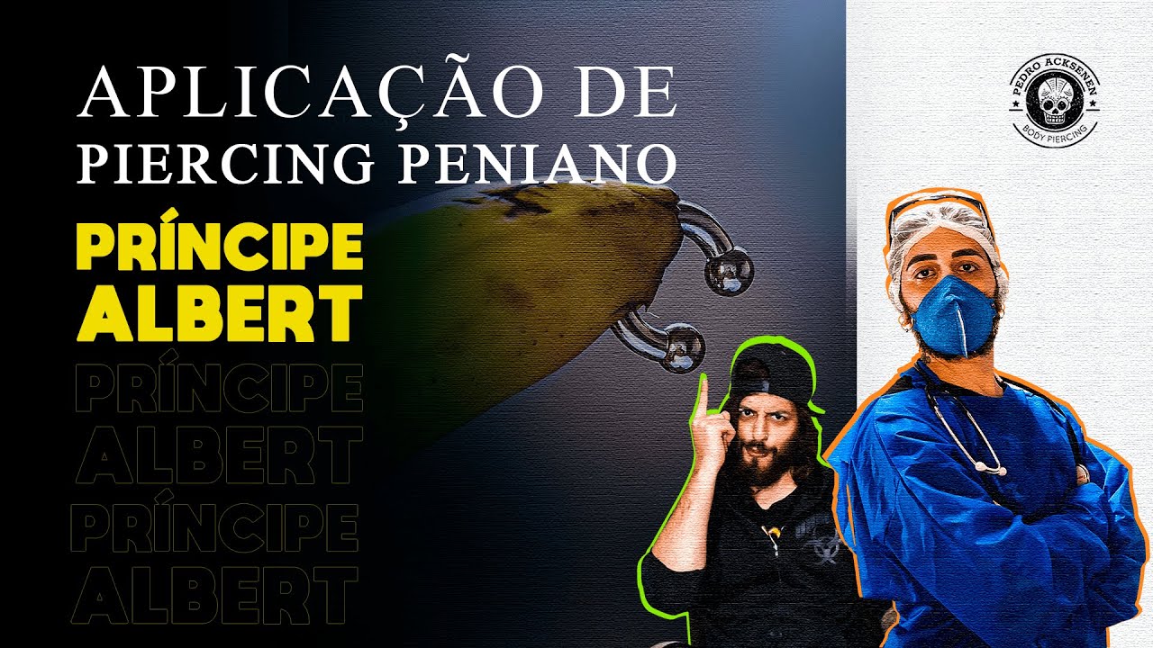 Aplicação Piercing Peniano Príncipe Albert - YouTube