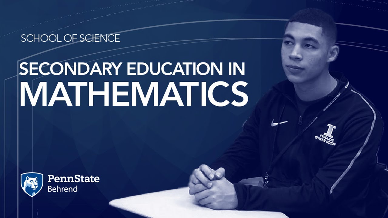 Secondary Education in Mathematics at Penn State Behrend - YouTube