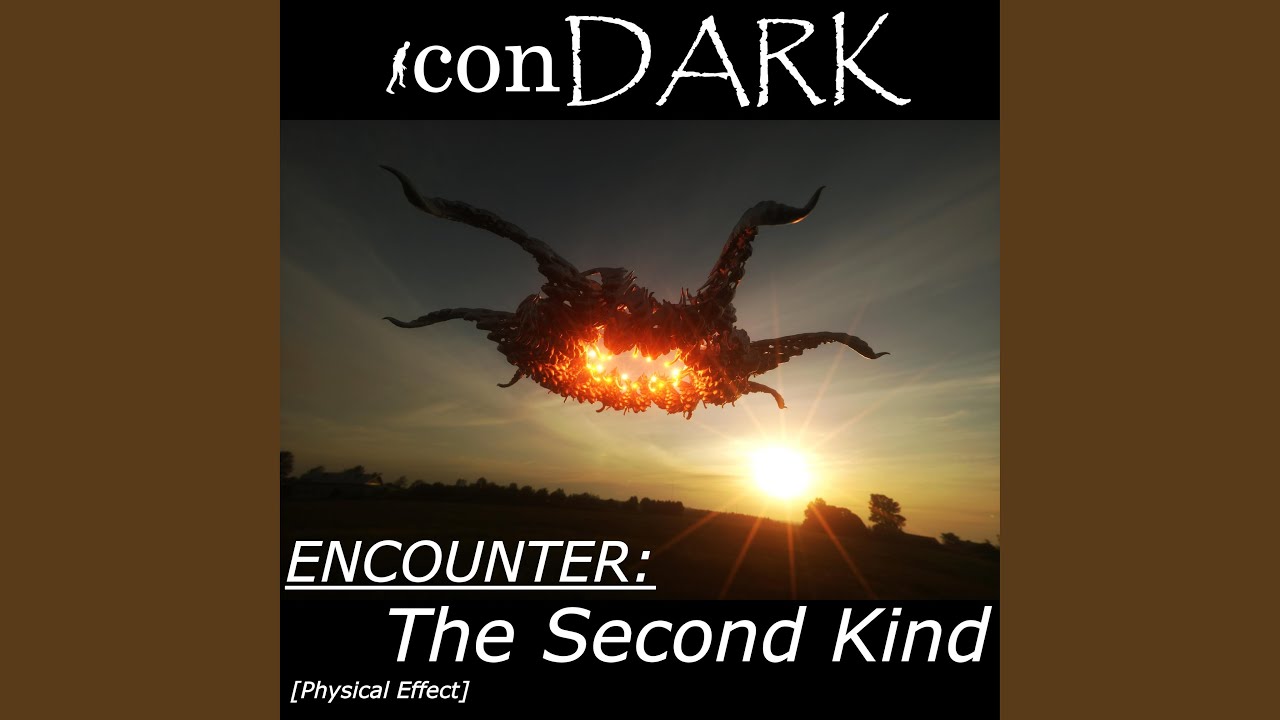 Encounter: The Second Kind - YouTube