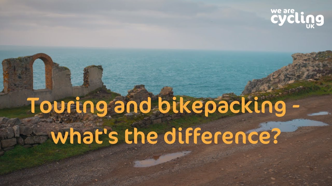 Cycle touring and bikepacking - what's the difference? | Cycling UK ...