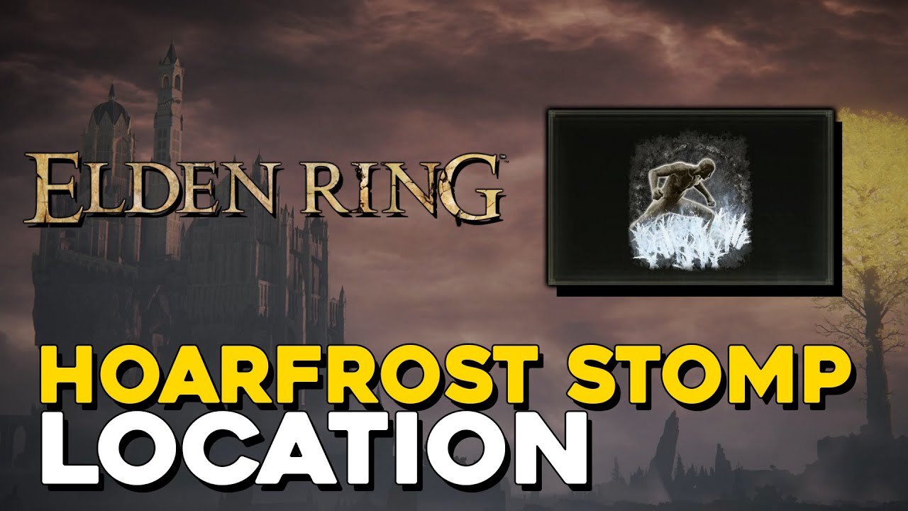 Elden Ring Hoarfrost Stomp Ash Of War Location - YouTube