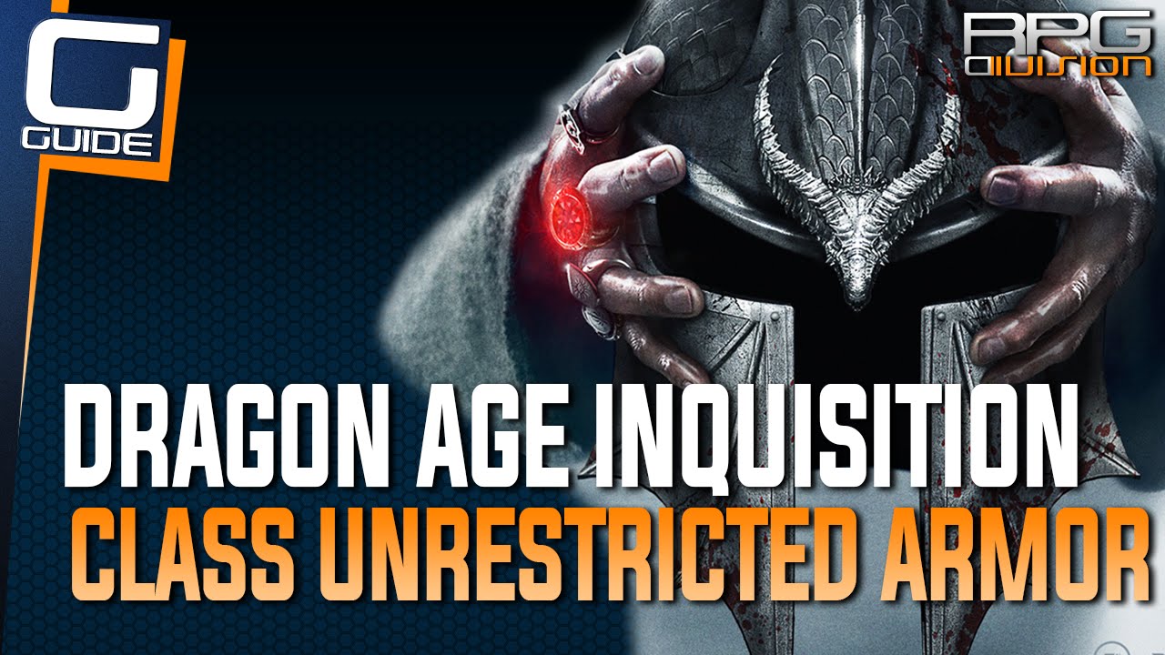 Dragon Age Inquisition - Class Unrestricted Armor Crafting Guide - YouTube