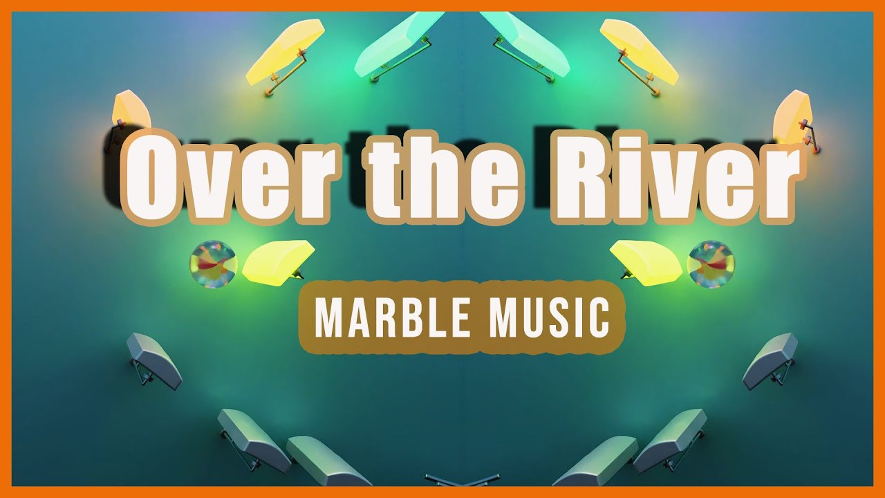 [Full Version]Over the River- Marble Music #marblemusic #marbleasmr # ...