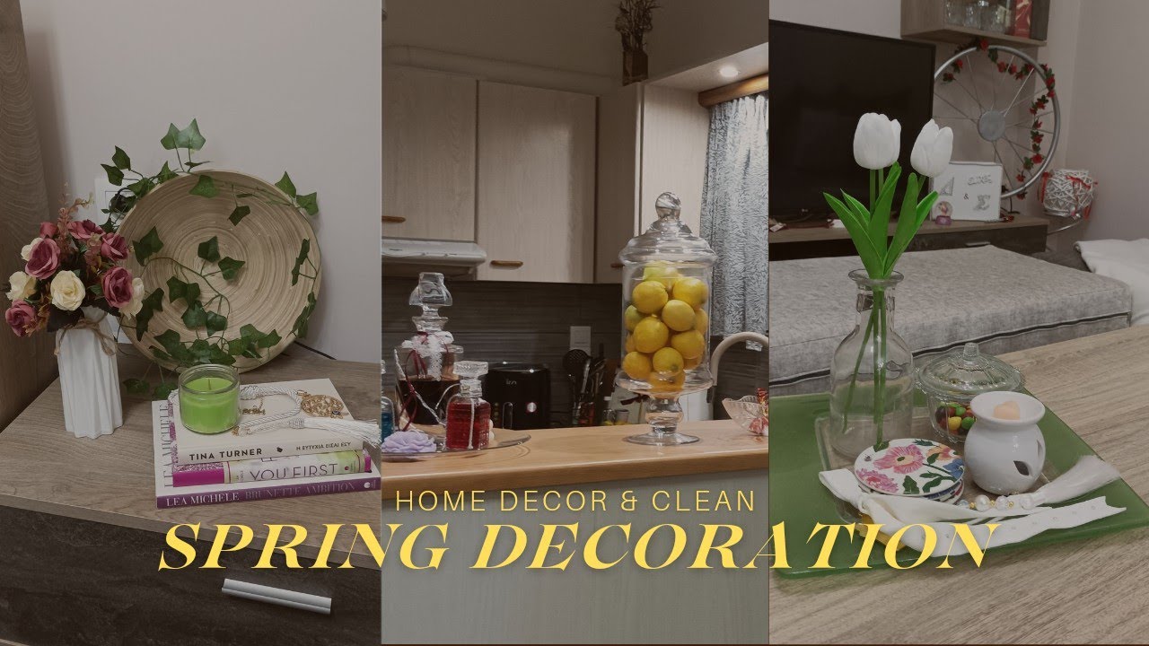 Clean & Decorate - SPRING DECORATION - Καθαριότητα & διακόσμηση σπιτιού ...