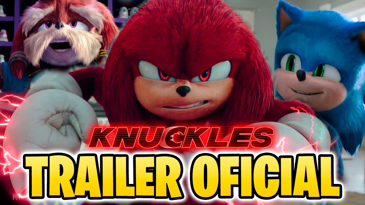 EL TRAILER OFICIAL DE KNUCKLES (SONIC) LA SERIE ES BRUTAL!!! - YouTube