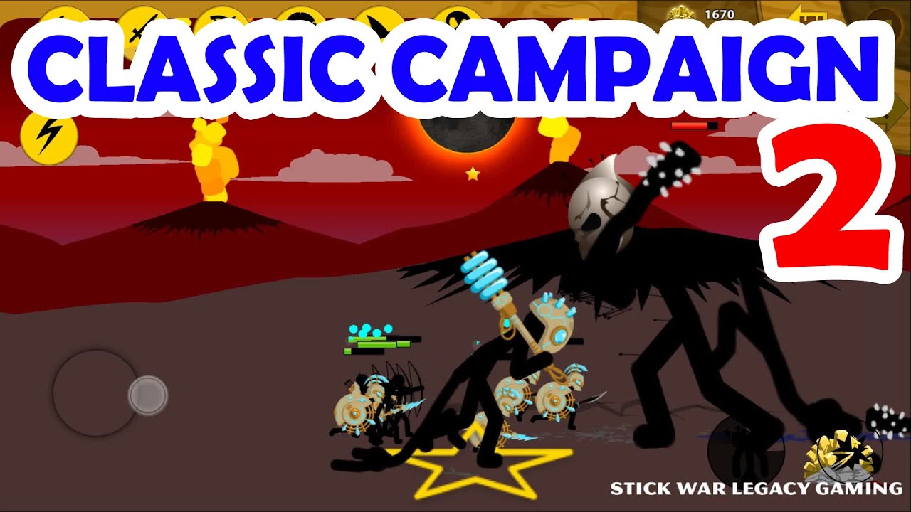 Classic Campaign | Gameplay 2 | Stick War Legacy Gaming - YouTube