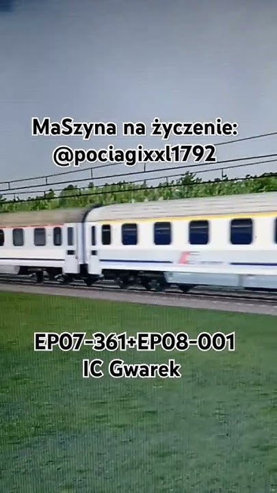 MaSzyna EP07-361+EP08-001 IC Gwarek dla: @pociagixxl1792 #shorts - YouTube