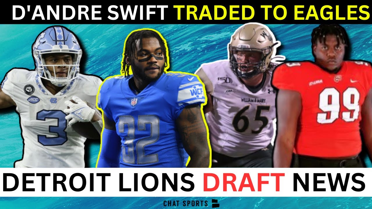 Lions News: Lions Trade D'Andre Swift, Draft DT Brodric Martin, OL ...