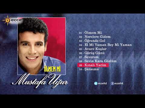 Kınalı Yarim - Mustafa Uğur
