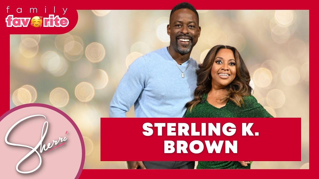 Family Favorite: Sterling K. Brown | Sherri Shepherd - YouTube
