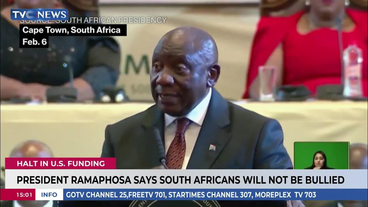 Pres. Ramaphosa Says South Africans Will Not Be Bullied Amid Trump Attack - YouTube