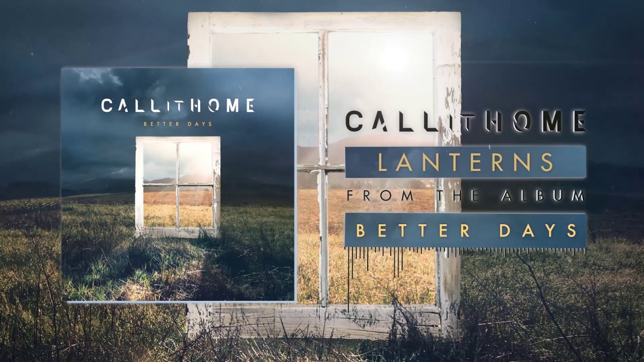 Call it Home - Lanterns - YouTube