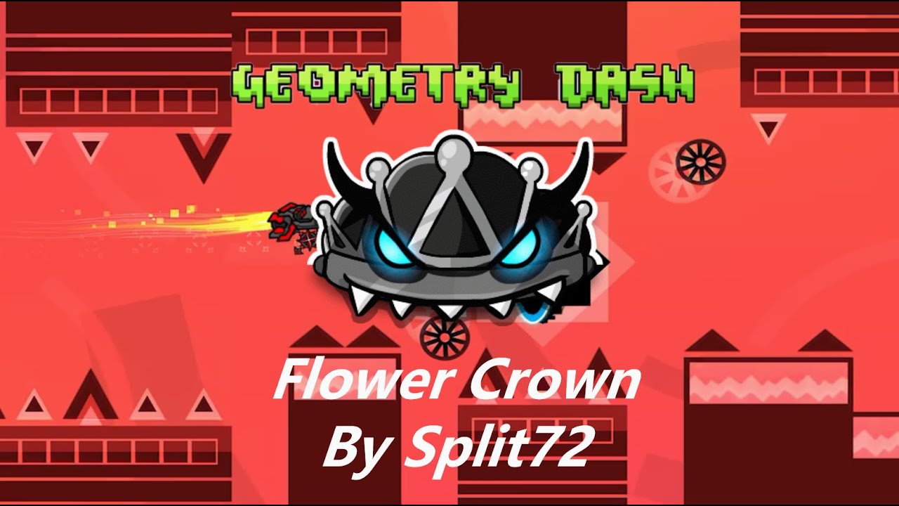 [Weekly Demon] Geometry Dash | Flower Crown By Split72 - YouTube