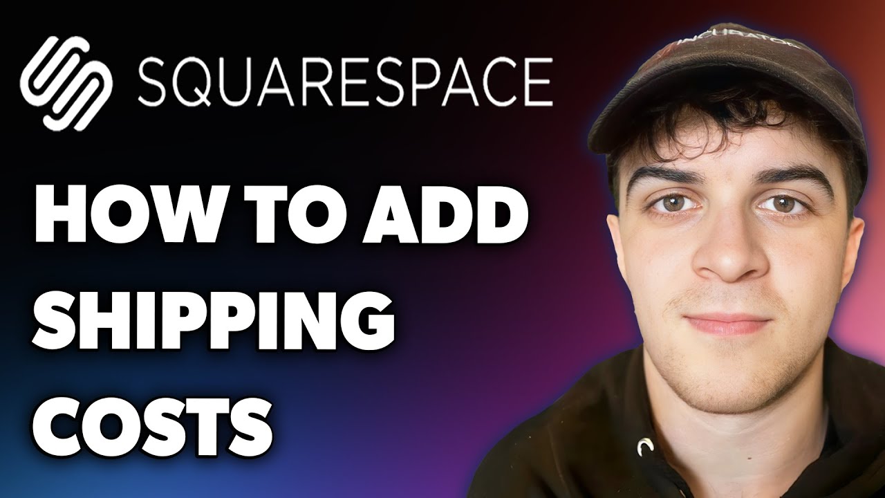 How to Add Shipping Costs on Your Squarespace Website (Full 2025 Guide ...