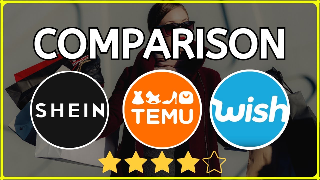 Comparison: Temu vs Shein vs Wish - Which is Better for You? (2024 ...