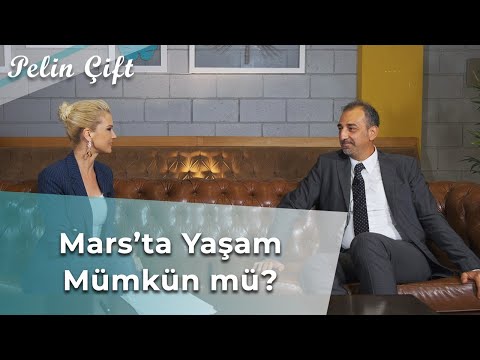 Mars'ta Yaşam Mümkün mü? - Pelin Çift - Arif Karabeyoğlu