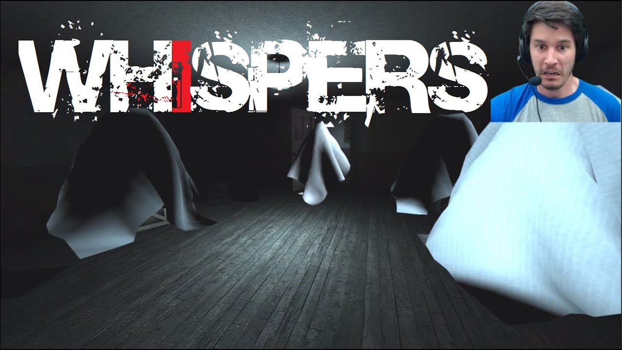 Whispers: Play Through Part 1 - YouTube