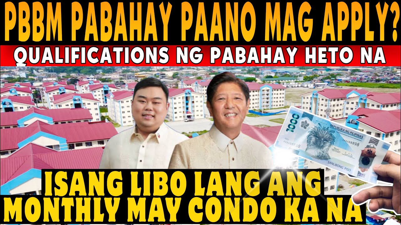 PBBM PABAHAY PAANO MAG APPLY? ANO ANG QUALIFICATIONS? SINO ANG PWEDE ...