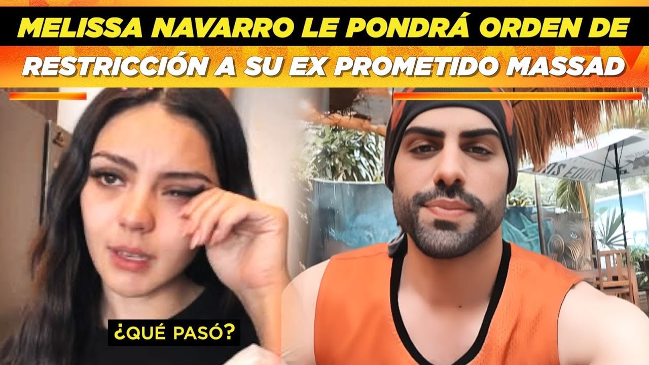 Melissa Navarro se le va con todo a Massad, revela que le pondrá una ...