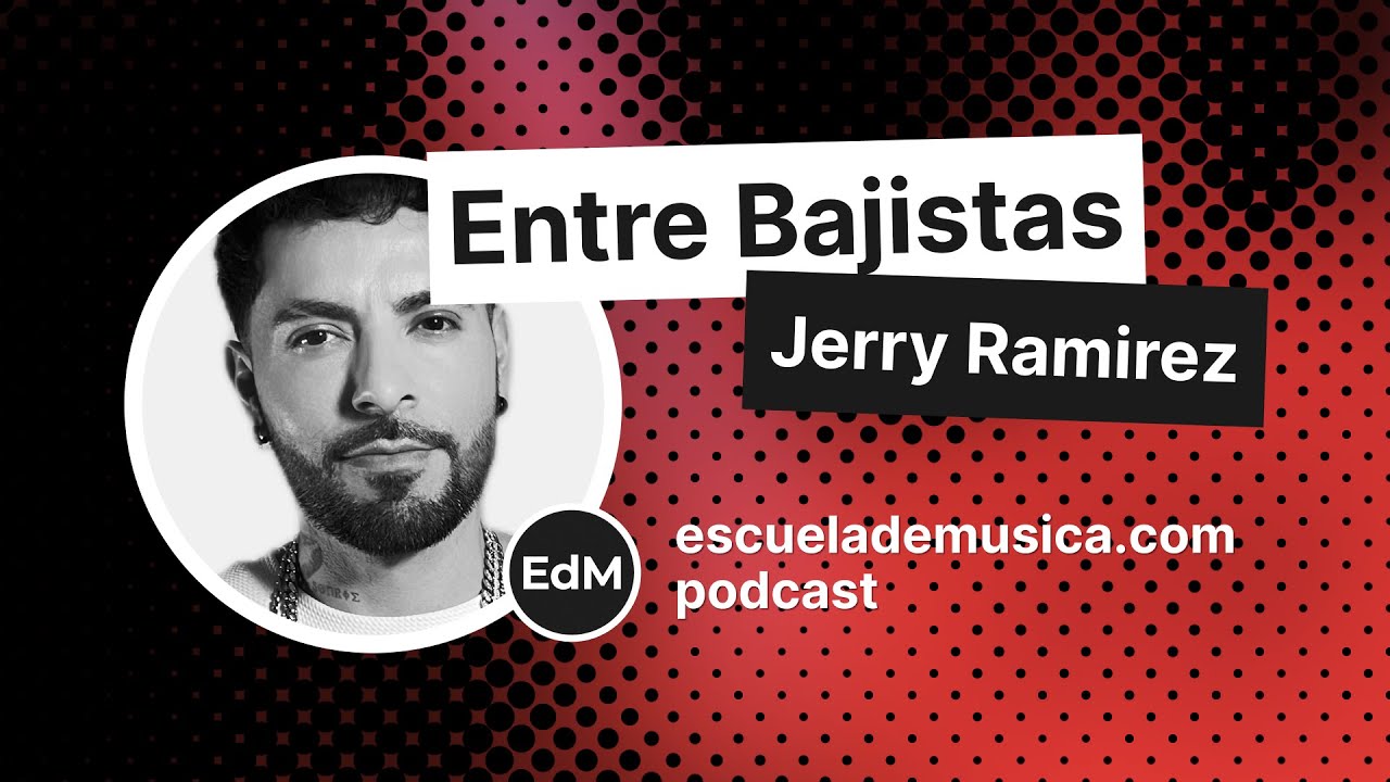 Entre Bajistas: Jerry Ramirez - Norteñas, funk y salsa, lo que haga falta. - YouTube