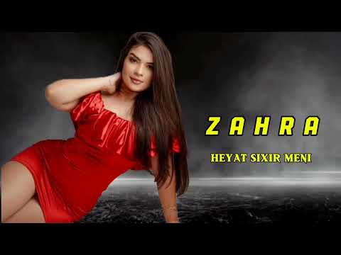 Zahra  Heyat sixir meni  2026 - Trend  Mahnılar #zahra #music 