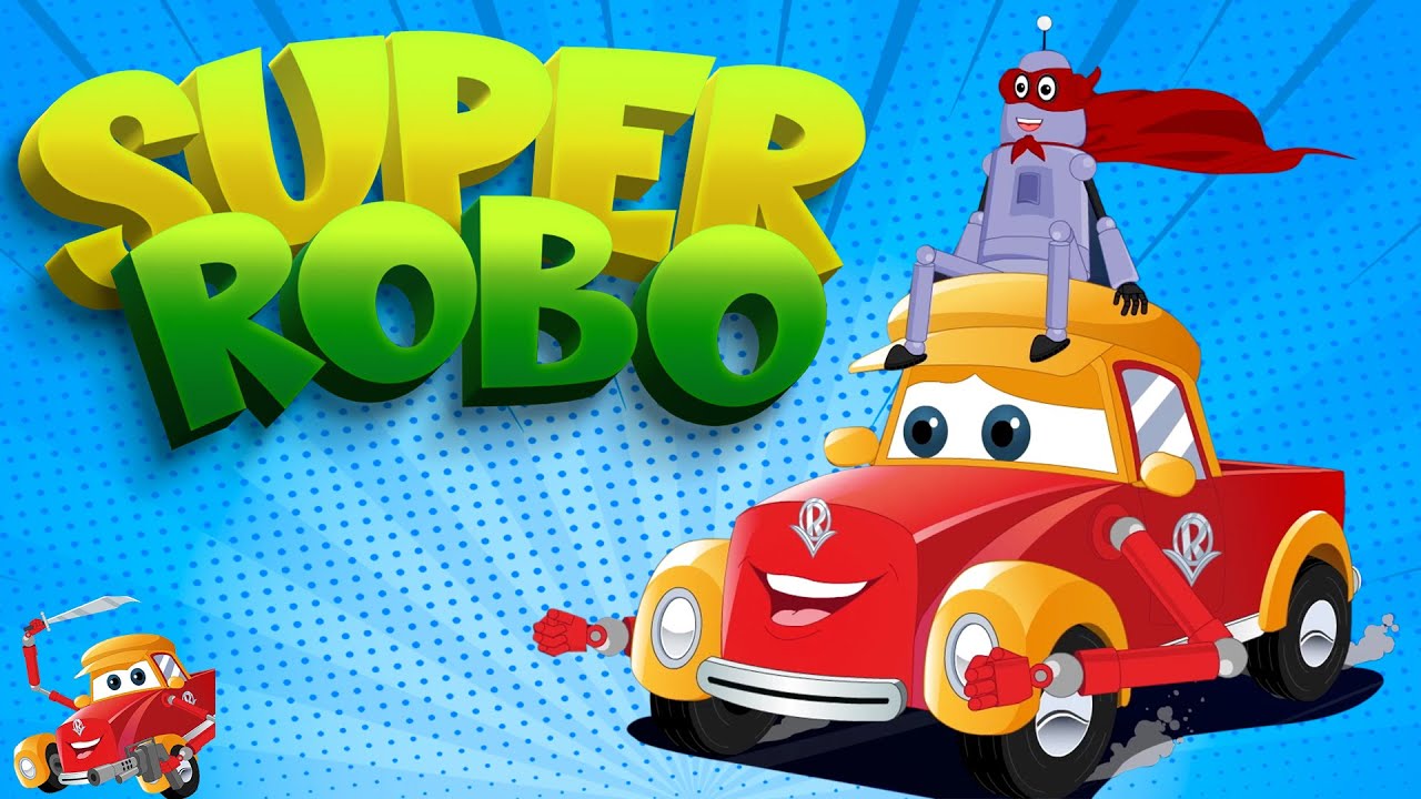 Super Robo Animated Car Cartoon Video for Children by Super Car Royce ...