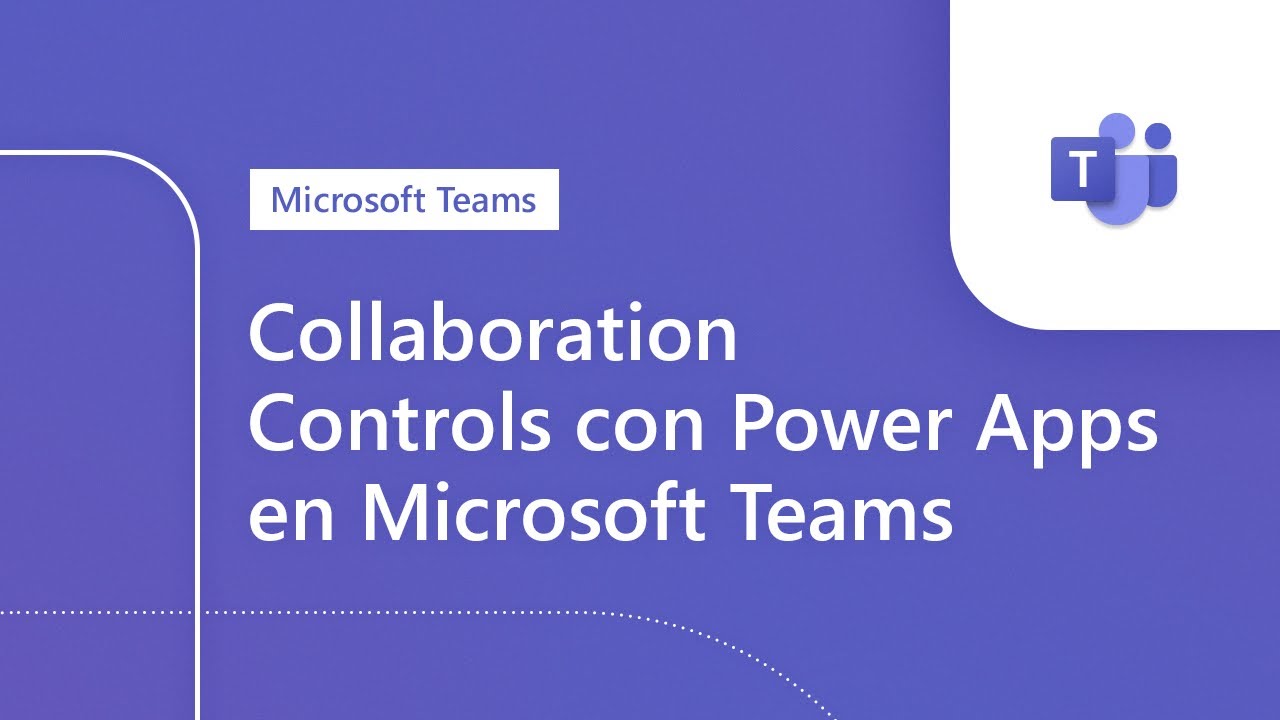 Collaboration Controls con Power Apps en Microsoft Teams - YouTube