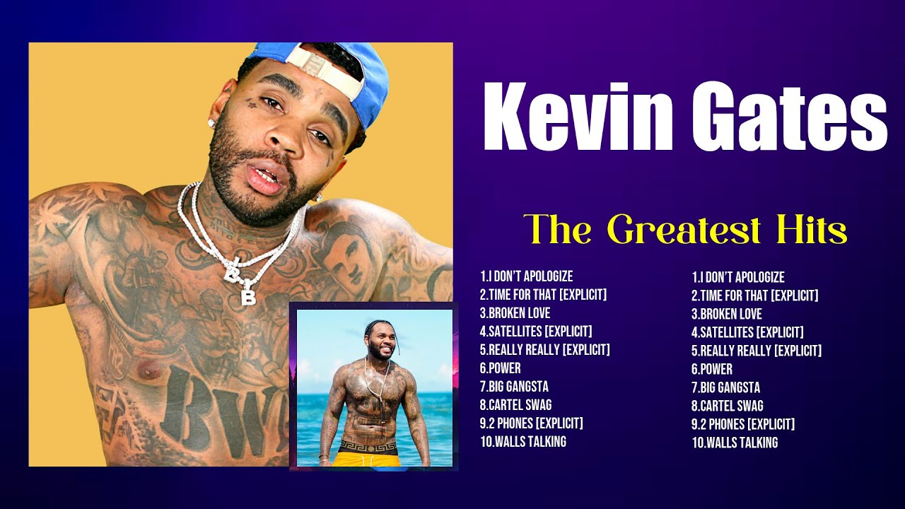 The Best Hits Songs of Kevin Gates Playlist Ever ~ Greatest Hits Of ...