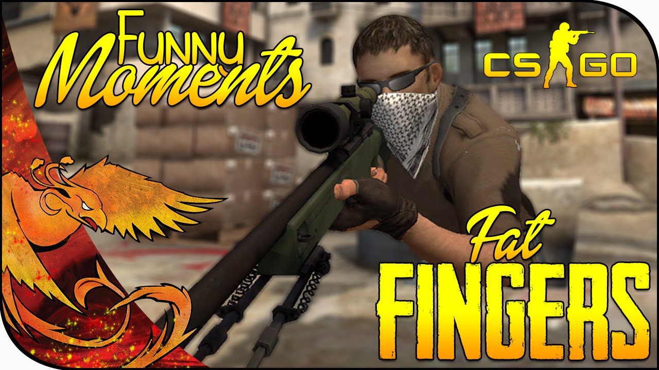 CS:GO Funny Moments │ Fat Fingers - YouTube