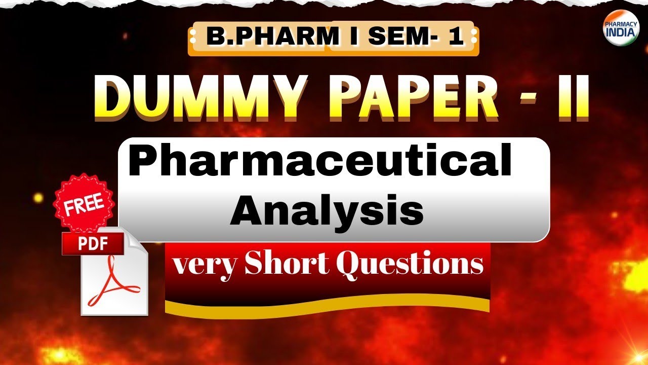Pharmaceutical Analysis| Dummy Paper 2 | Very Short Questions | B ...