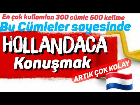HOLLANDACA CÜMLELER NASIL ÖĞRENİLİR?(nederlands leren,dutch,flemenkçe)