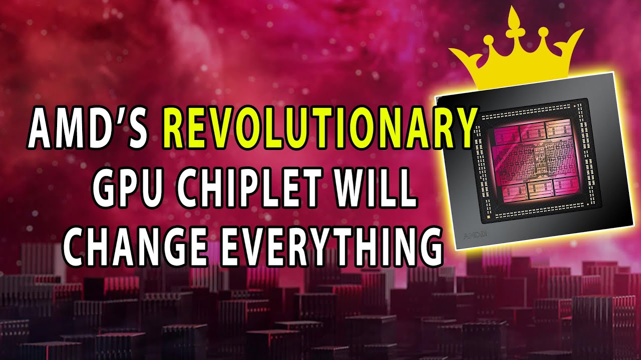 AMD's REVOLUTIONARY Gaming GPU Chiplet Will Change EVERYTHING - YouTube