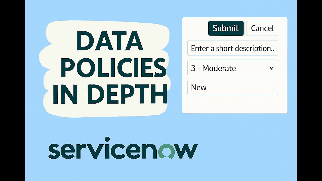 Mastering Data Policies in ServiceNow 🔐 | REST API, Real-Time Errors ...