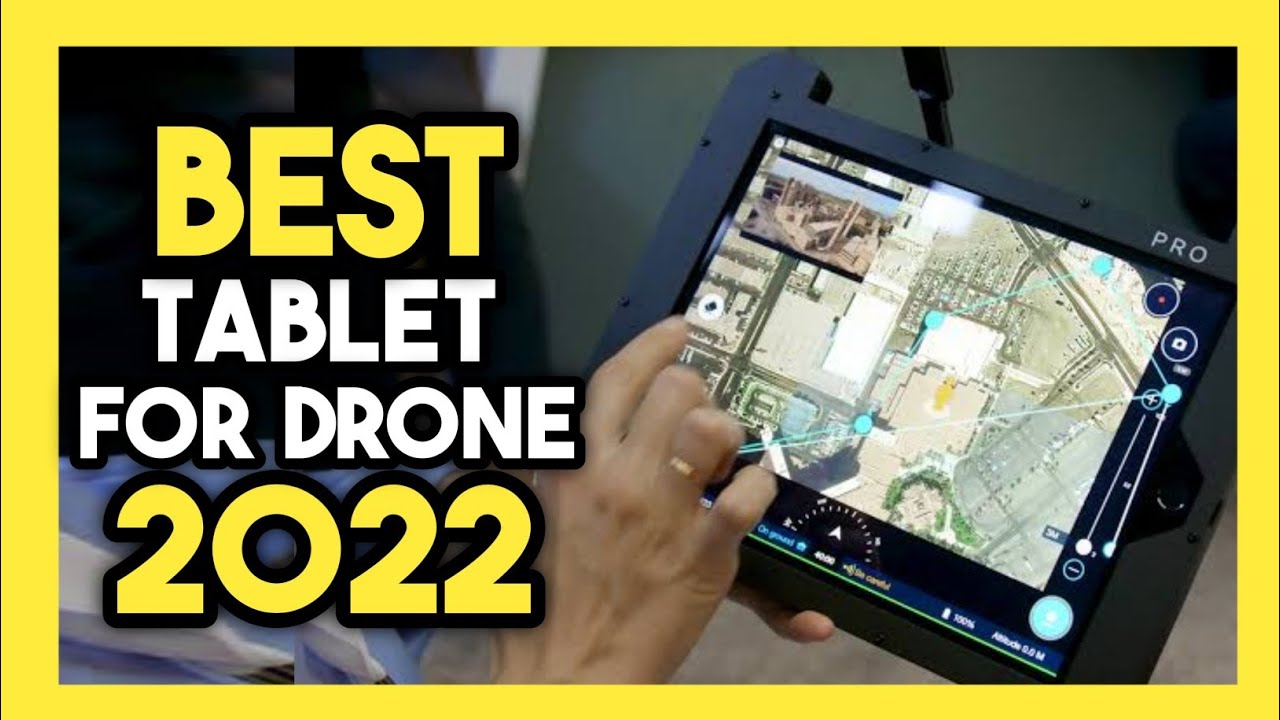 Top 7 Best Tablet for Drone In 2022 - YouTube