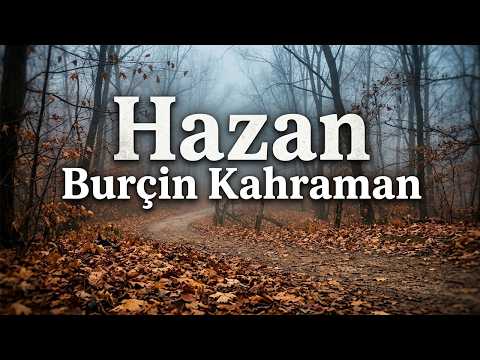Burçin Kahraman - Hazan