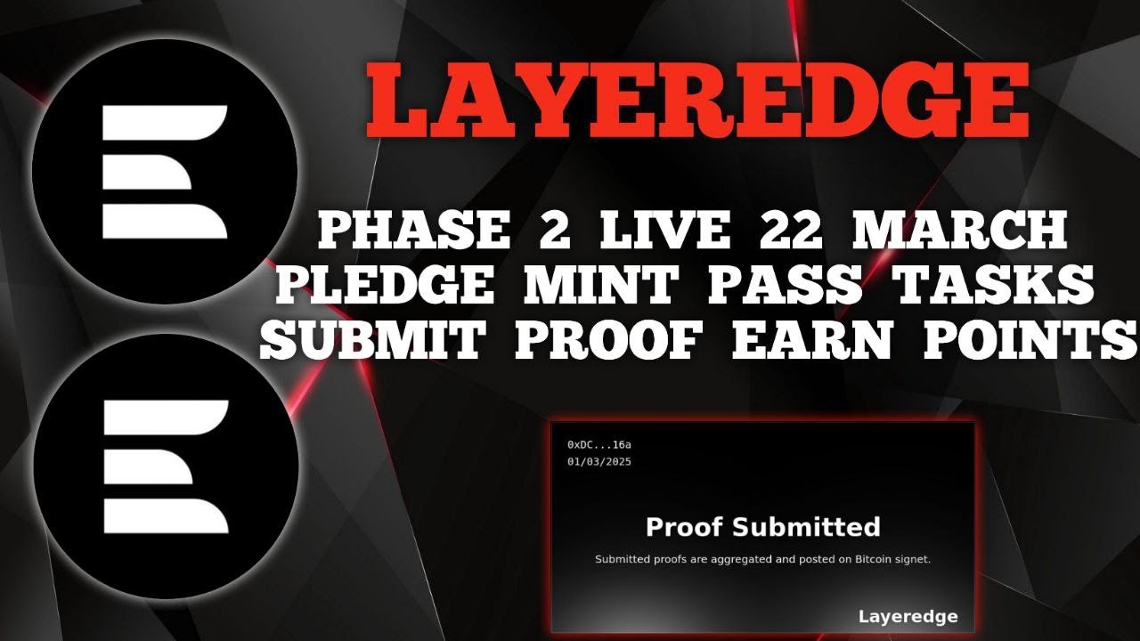 LAYEREDGE Phase 2 Live | Mint Pass Task | Submit Proof Earn Points # ...
