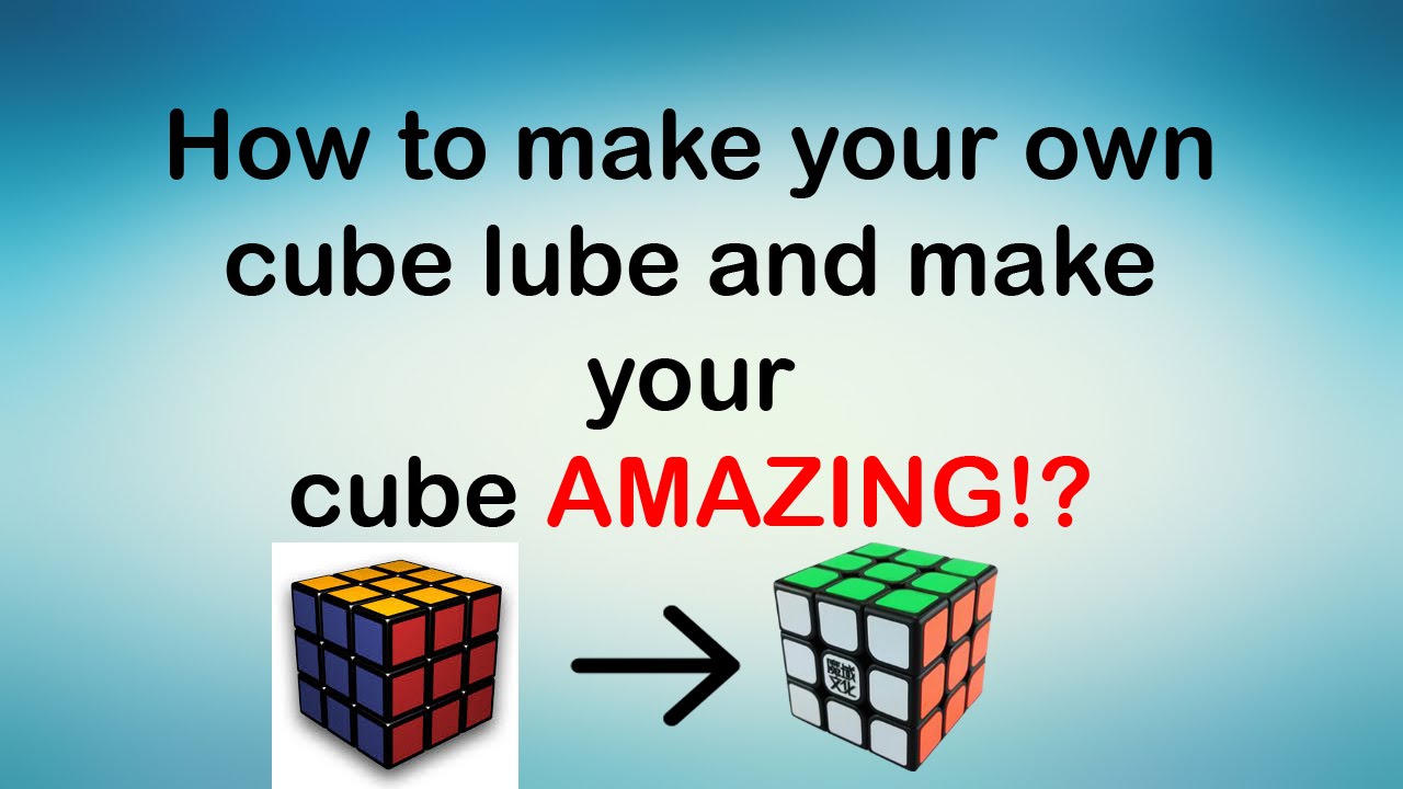 How to make your own cube lube? - YouTube