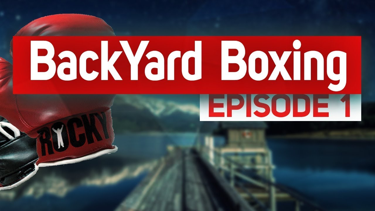 Backyard Boxing Ep.1 - COMMENT WHO WON!!! - YouTube