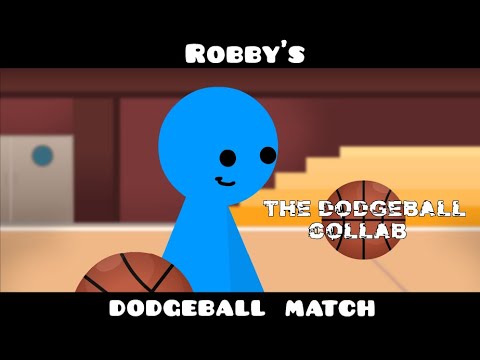 Robby's deadly dodgeball match (The Dodgeball Collab hosted by Adam ...