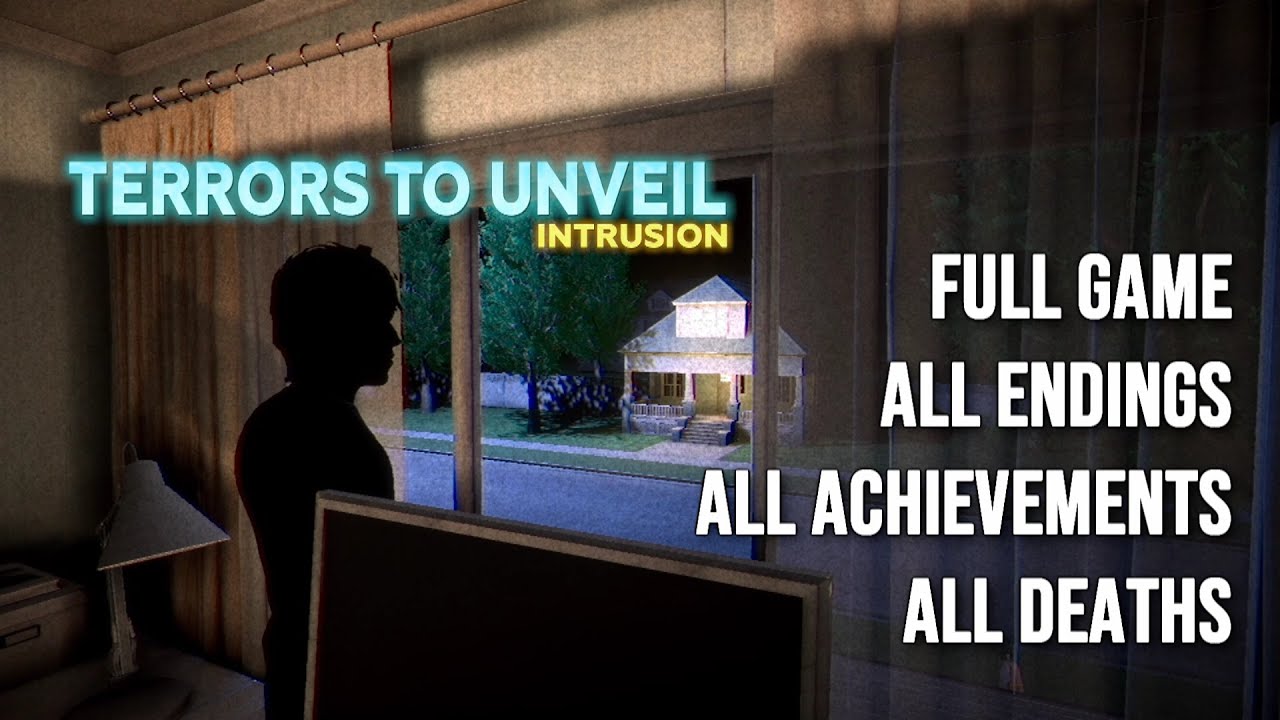 Terrors to Unveil - Intrusion | Full Game | All Endings | Deaths - YouTube