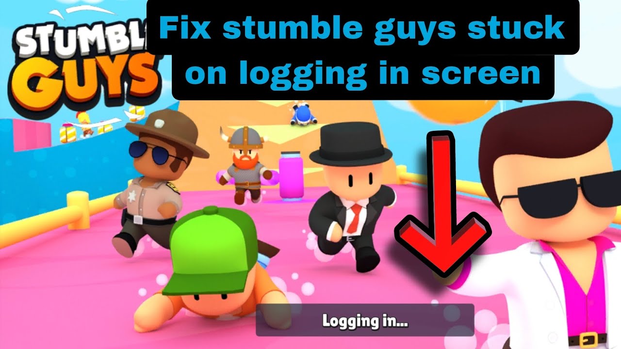 Fix the stucked Stumble guys logging in screen |stumble guys stuck on ...