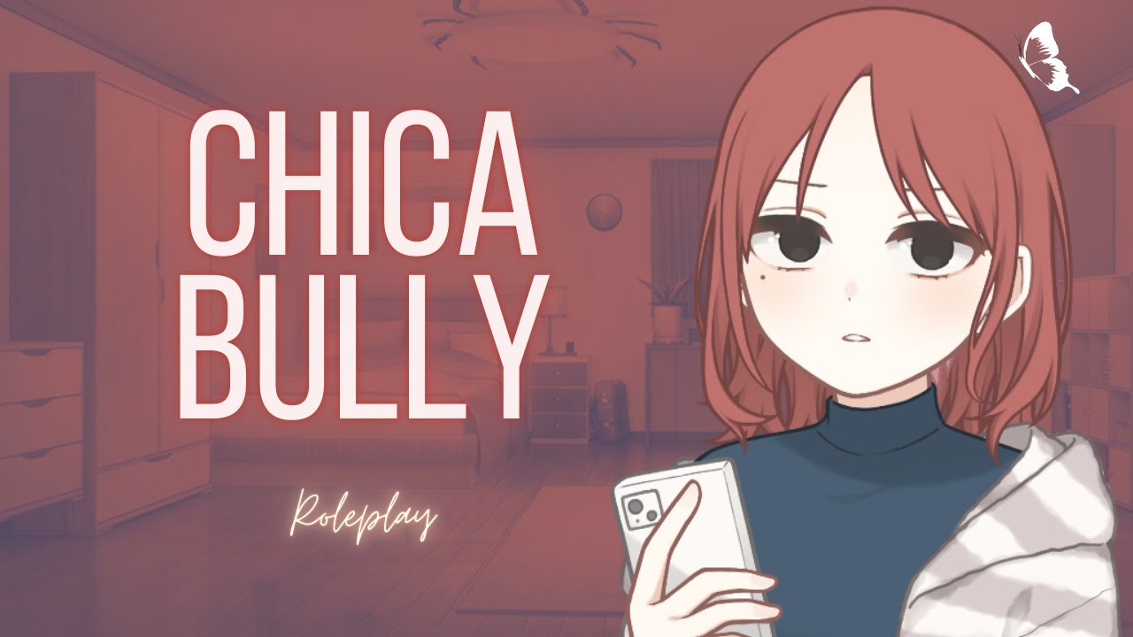 Chica bully te pide ayuda - Roleplay en español - YouTube