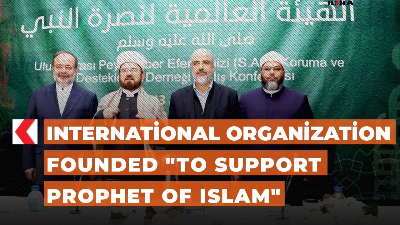 International organization founded "to support Prophet of Islam" - YouTube