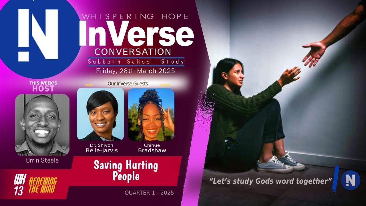 Saving Hurting People | InVerse Sabbath School Lesson 13 | Quarter 1 ...